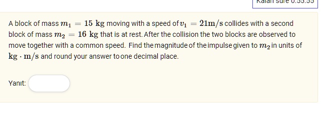 a block of mass m1 15 kg moving with a speed of v1 21 ms collides with a second block of mass m2 ...