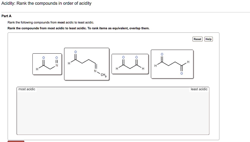 Acidity: Rank the compounds in order of acidity Part A Rank...