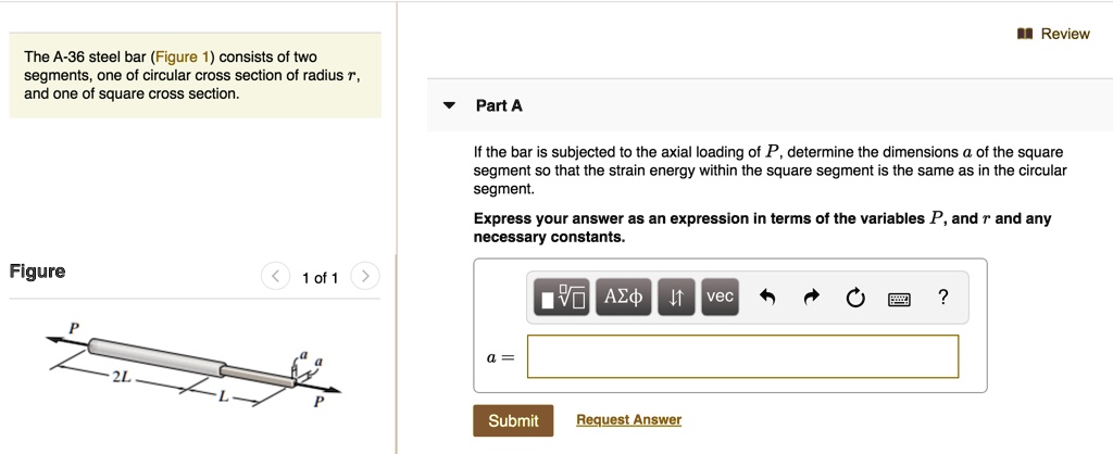 SOLVED: The A-36 steel bar (Figure 1) consists of two segments, one of ...