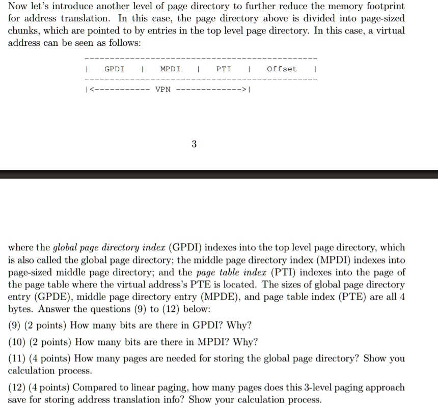 SOLVED:Now let's introduce another level of page directory to further ...
