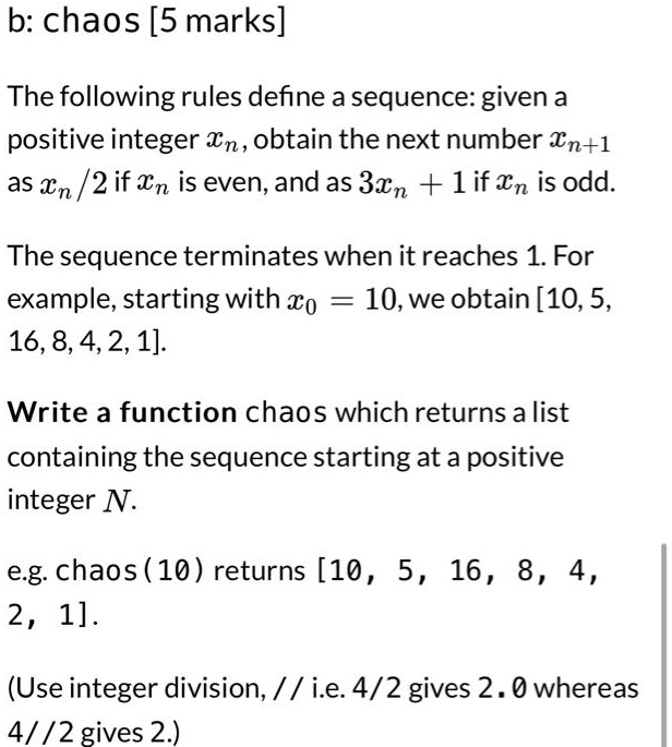 SOLVED: Texts: b:chaos[5 marks] The following rules define a sequence ...