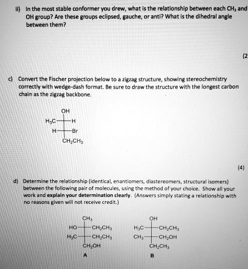 SOLVED: In the most stable conformer You drew, what is the relationship ...