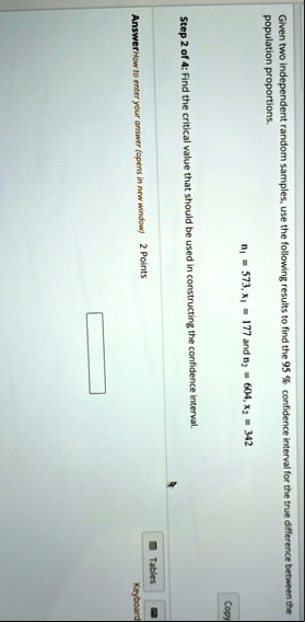 given two independent random samples use the following results to find ...