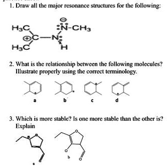 SOLVED: 1. Draw all the major resonance structures for the following. 2 ...
