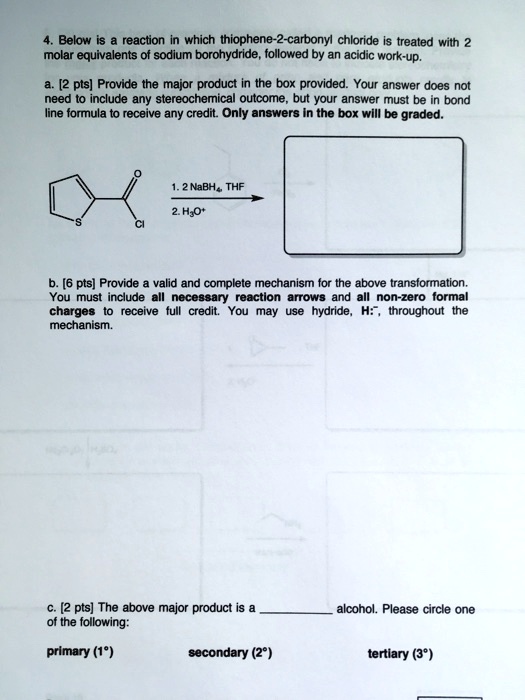 SOLVED: Below reaction in which thiophene-2-carbonyl chloride is treated with molar equivalents ...