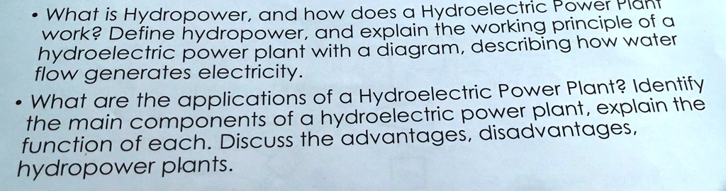 What is Hydropower, and how does a Hydroelectric Power Plant work? Define hydropower, and ...