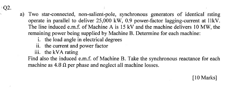 Q2 A Two Star Connected Non Salient Pole Synchronous Generators Of Identical Rating Operate