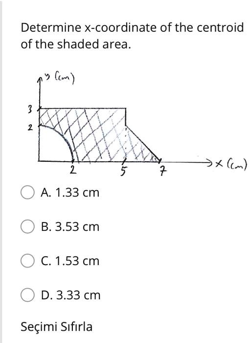 determine x coordinate of the centroid of the shaded area 2 a133cm b353 cm c153cm d333cm secimi ...