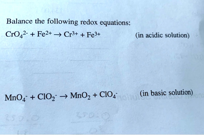 SOLVED: Balance the following redox equations: CrO42- + Fe2t Cr3+ + Fe3 ...