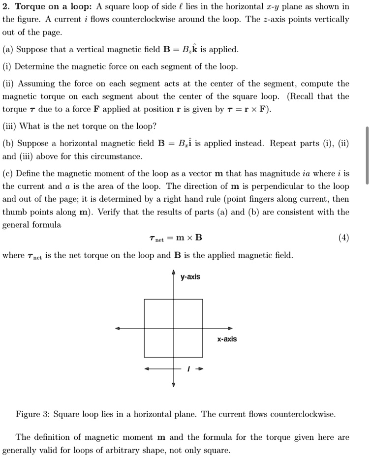 torque on a loop a square loop of side l lies in the horizontal x y plane as shown in the figure ...