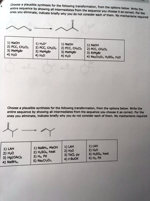 SOLVED: Choose plausible synthesis for the following transformation, from entire sequence by ...