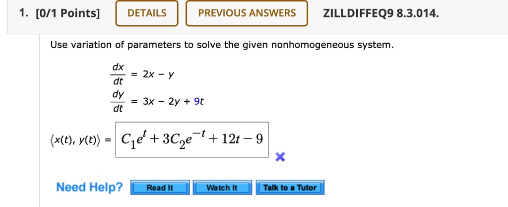 SOLVED: ZILL DIFF EQ 9 8.3.014 Use variation of parameters to solve the ...
