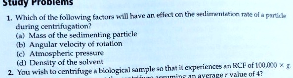 SOLVED: Stuoy rrodiems Which of the following factors will have an effect on the sedimentation ...