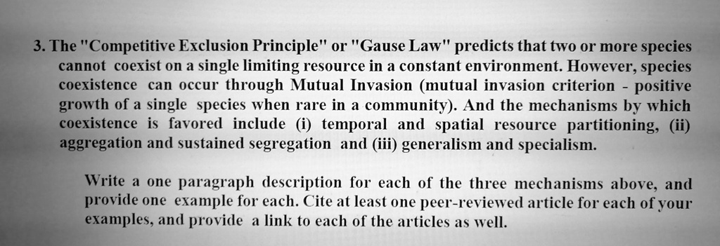 SOLVED: The "Competitive Exclusion Principle" or "Gause Law" predicts ...