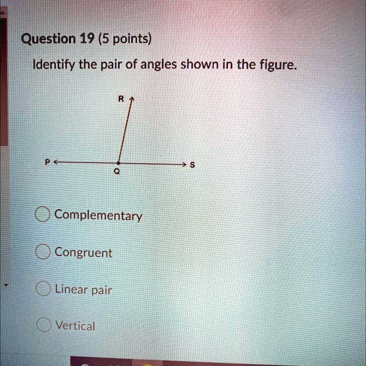 'Identify the pair of angles show in the figure Question 19 (5 points ... 'Identify the pair of angles show in the figure Question 19 (5 points ...