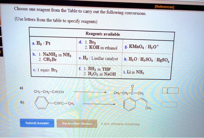 SOLVED: Choose one reagent from the Table to carry out the following ...