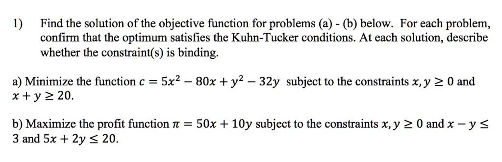 SOLVED: 1) Find the solution of the objective function for problems a ...