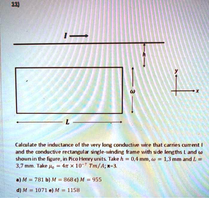 SOLVED: 111 Calailate the inductance of the very long conductive wire ...