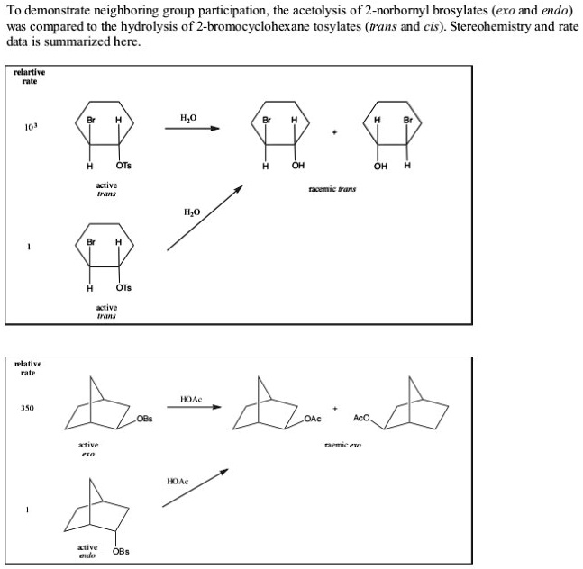 SOLVED: To demonstrate neighboring group participation the acetolysis ...
