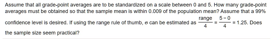 Assume that all grade-point averages are to be standardized on a scale ...