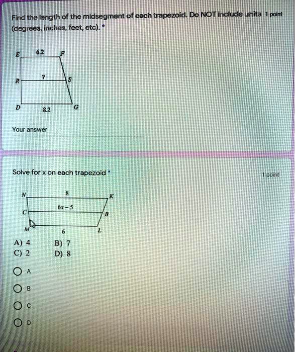 SOLVED: Find the Length of the midsegment of each trapezoid. Do not ...