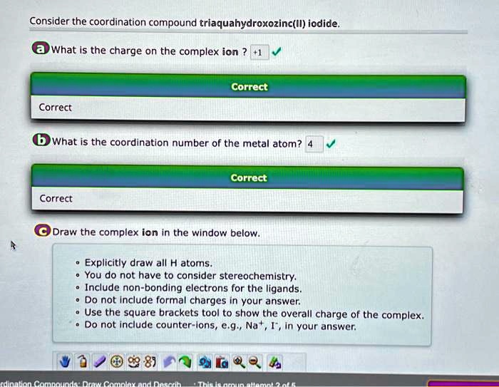 Consider the coordination compound triaquahydroxozinc(II) iodide. What ...