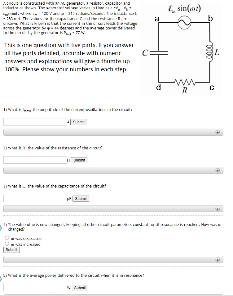 SOLVED: circuit is constructed with an AC generator resistor; capacitor ...