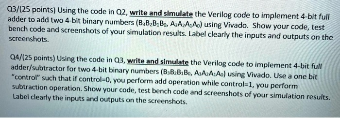 Solved Q325 Points Using The Code In Q2write And Simulate The Verilog Code To Implement 4