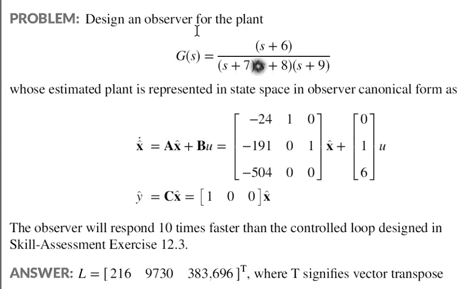 problem design an observer for the plant 1 s 6 gs s 7s 8s 9 whose ...