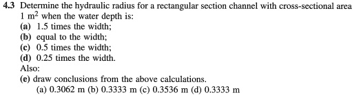 SOLVED: 4.3 Determine the hydraulic radius for a rectangular section ...