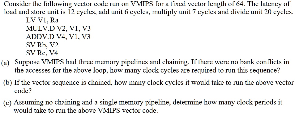 Consider the following vector code run on VMIPS for a fixed vector ...