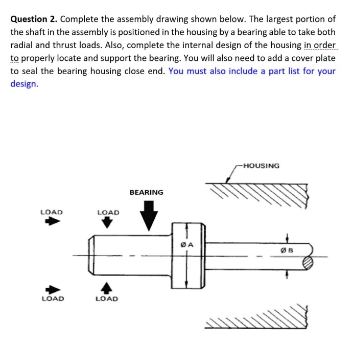 SOLVED: Question 2. Complete the assembly drawing shown below. The ...