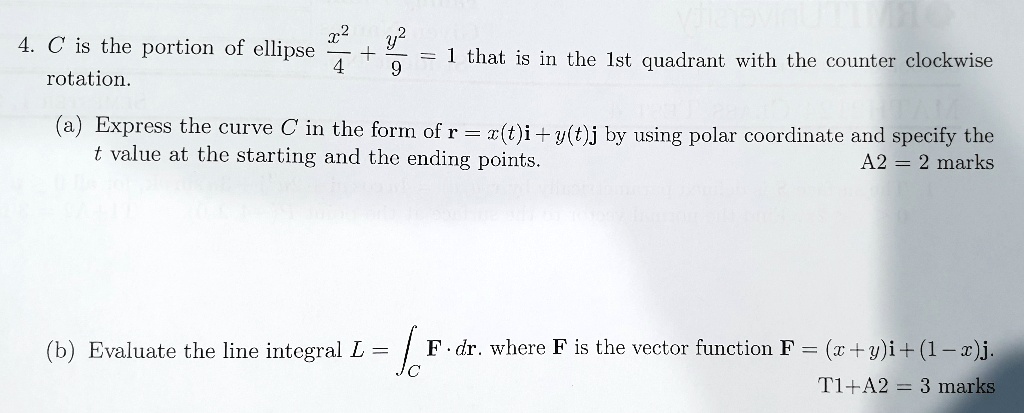 SOLVED: 4. C is the portion of ellipse rotation = ] that is in the Ist ...