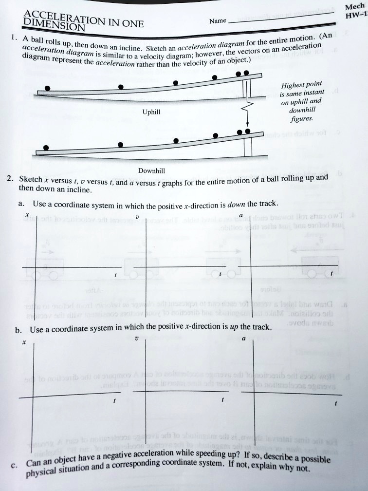 Mech AW-1 ACCELERATION DIMENSION IN ONE: Name A ball entire motion. (An ...