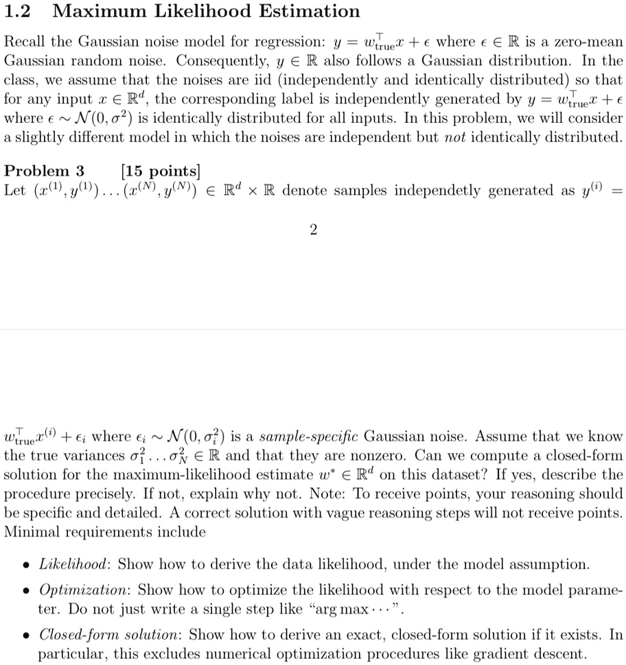 SOLVED: Texts: 1.2 Maximum Likelihood Estimation Recall the Gaussian noise model for regression ...