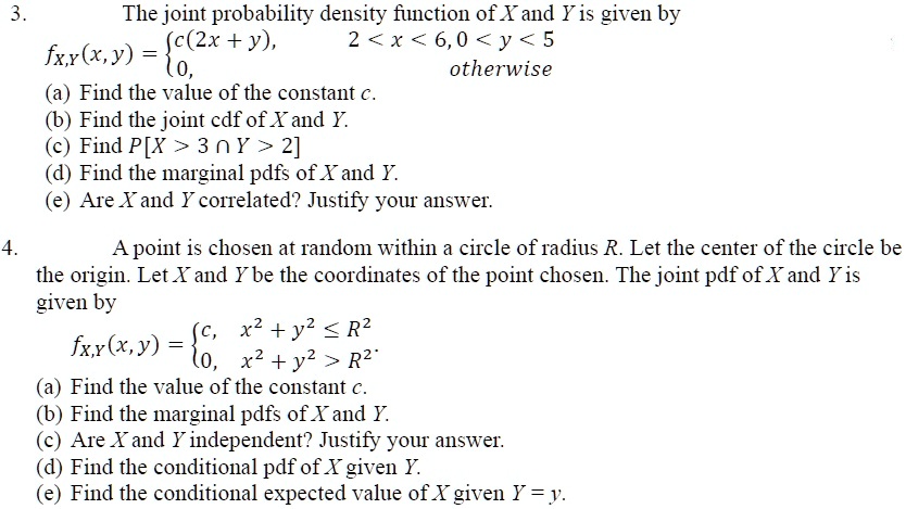 SOLVED: The joint probability density function of L and F is given by c(2x + y), 2