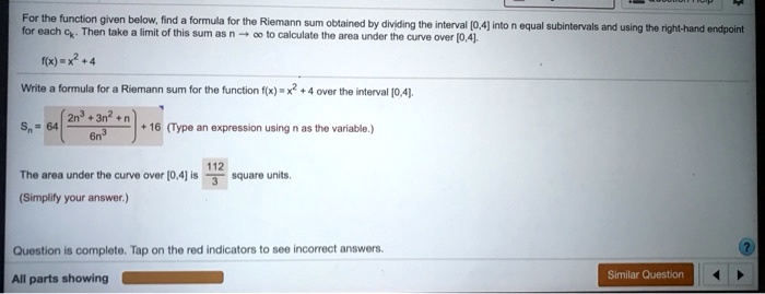 SOLVED: For the function given below, find a formula for the Riemann sum obtained by dividing ...