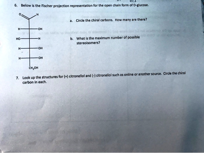 SOLVED: Below is the Fischer projection representation for the open chain form of D-glucose ...
