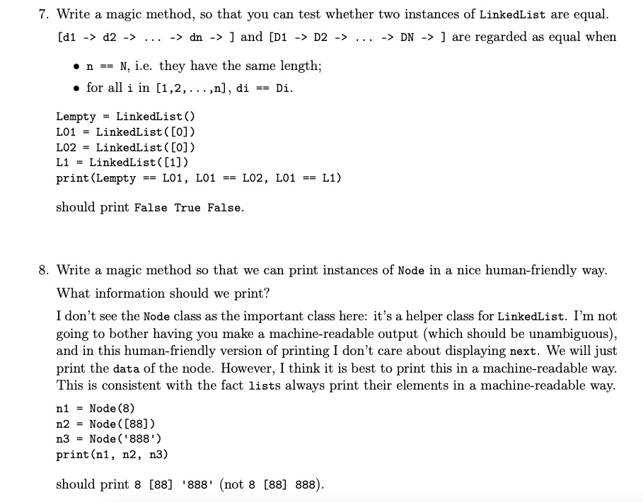 SOLVED: 7. Write a magic method so that you can test whether two ... SOLVED: 7. Write a magic method so that you can test whether two ...