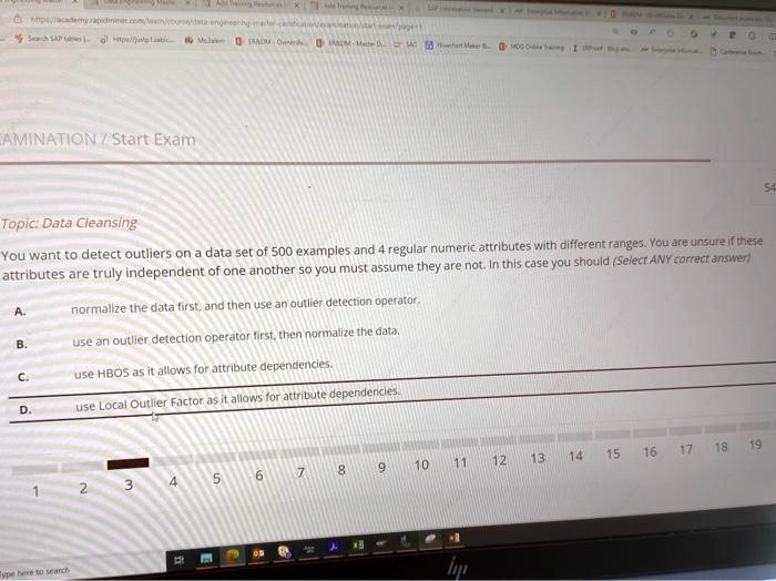 RapidMiner OUO EXAMINATION Start Exam Topic: Data Cleansing You want to ...