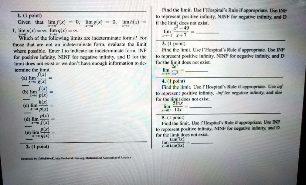 SOLVED: Find the limit. Use "L'Hospital's Rule" if appropriate. Use INF ...
