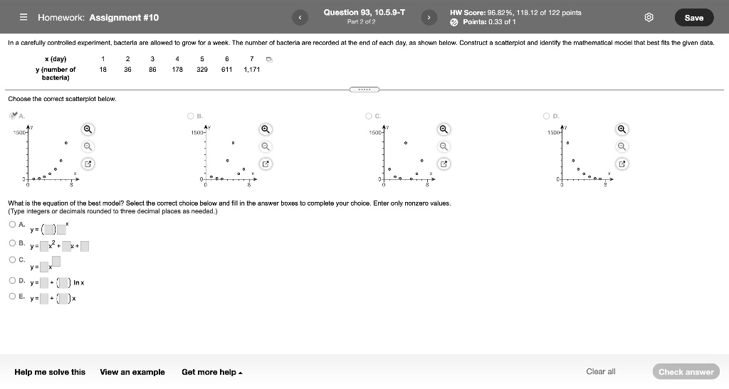 SOLVED: In a carefully controlled experiment, bacteria are allowed to grow for a week. The ...