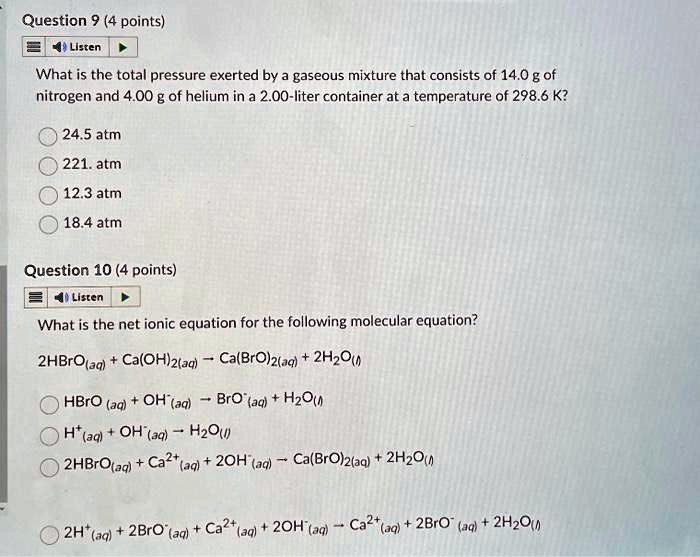 SOLVED: 9. What is the total pressure exerted by a gaseous mixture that consists of 14.0 g of ...