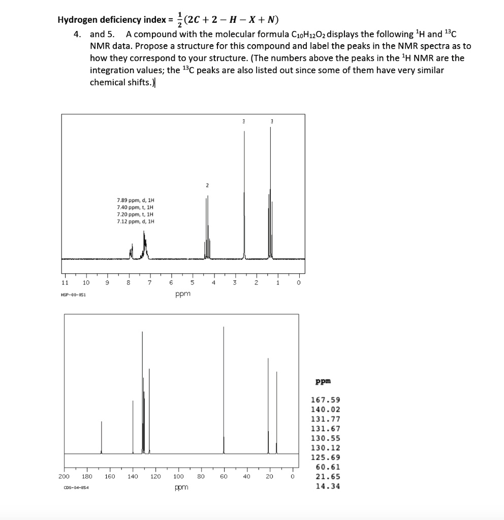 SOLVED: Hydrogen deficiency index (2c+2-H-X+N) and 5 A compound with ...