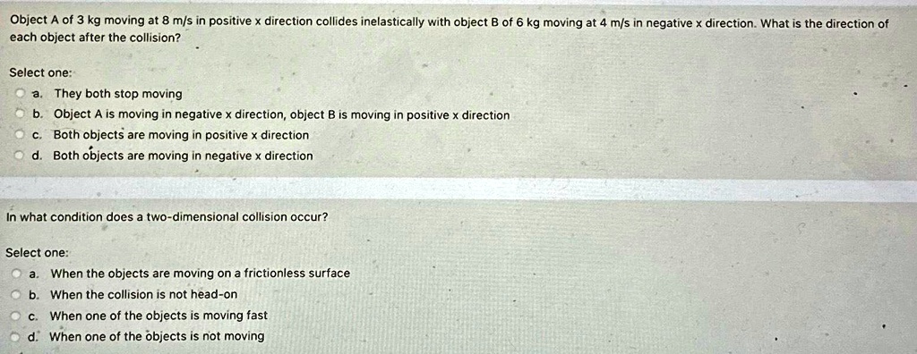 SOLVED: Texts: Object A, with a mass of 3 kg, is moving at a velocity of 8 m/s in the positive x ...
