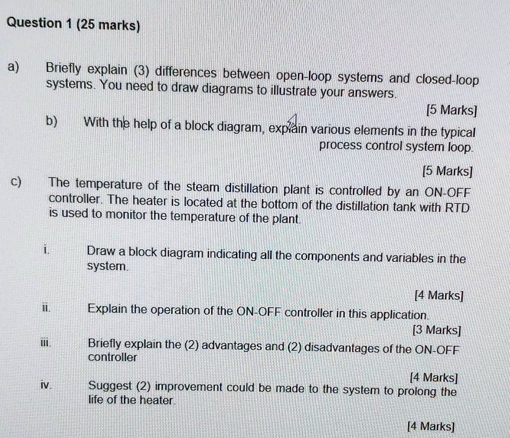 Question 1 (25 marks) a) Briefly explain (3) differences between open ...