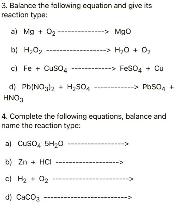 SOLVED:3. Balance the following equation and give its reaction type: a ...