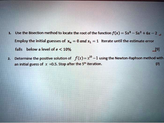 SOLVED: Use the Bisection method to locate the root of the function f(x) = âˆšx - âˆš2 + 6x^2 ...
