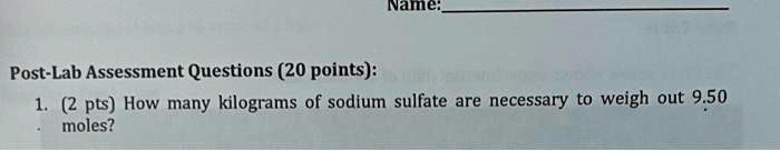 SOLVED: Post-Lab Assessment Questions (20 points): 1.2 pts How many ...