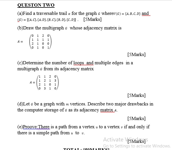 Solved Questontwq A Find Traversable Trail For The Graph Wherev G {a B C D} And G [{a C